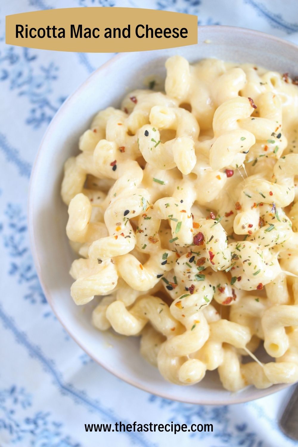 Creamy Ricotta Mac and Cheese » The Fast Recipe Food Blog