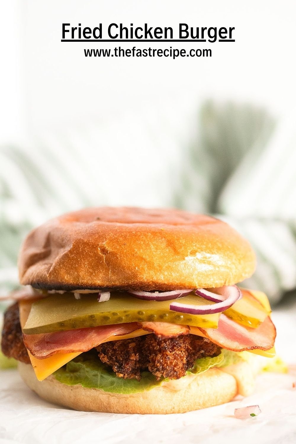 Crispy Fried Chicken Burgers » The Fast Recipe Food Blog
